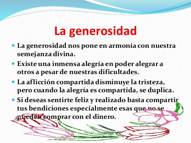 Qu Es La Generosidad Los Valores