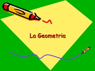 La geometria | PPT