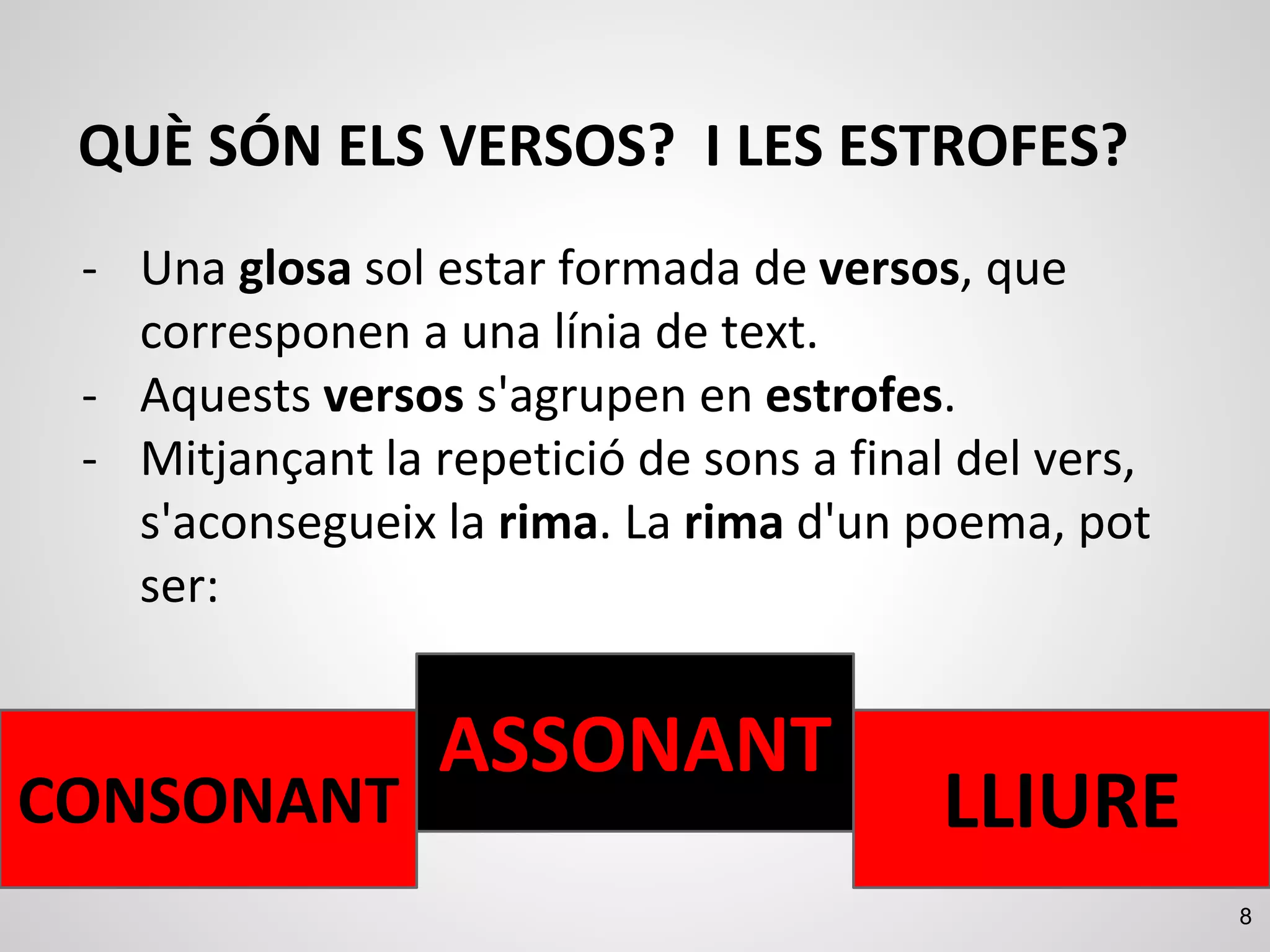 La glosa (ritme, rima, versos i estrofes) | PPTX