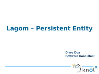 Lagom - Persistent Entity | ODP