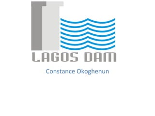 Lagos dam | PPT