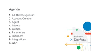 Developing Chatbots with Google DialogFlow | PPTX