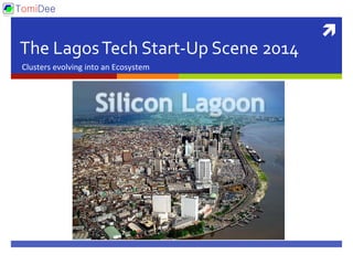 Lagos startup scene 2014 | PDF