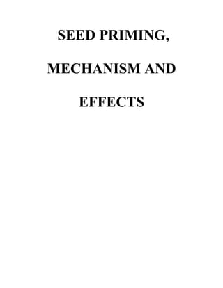 SEED PRIMING, ITS MECHANISM AND EFFECT…PDF | PDF
