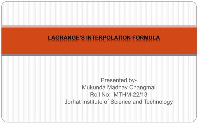 Lagrange’s interpolation formula | PPTX