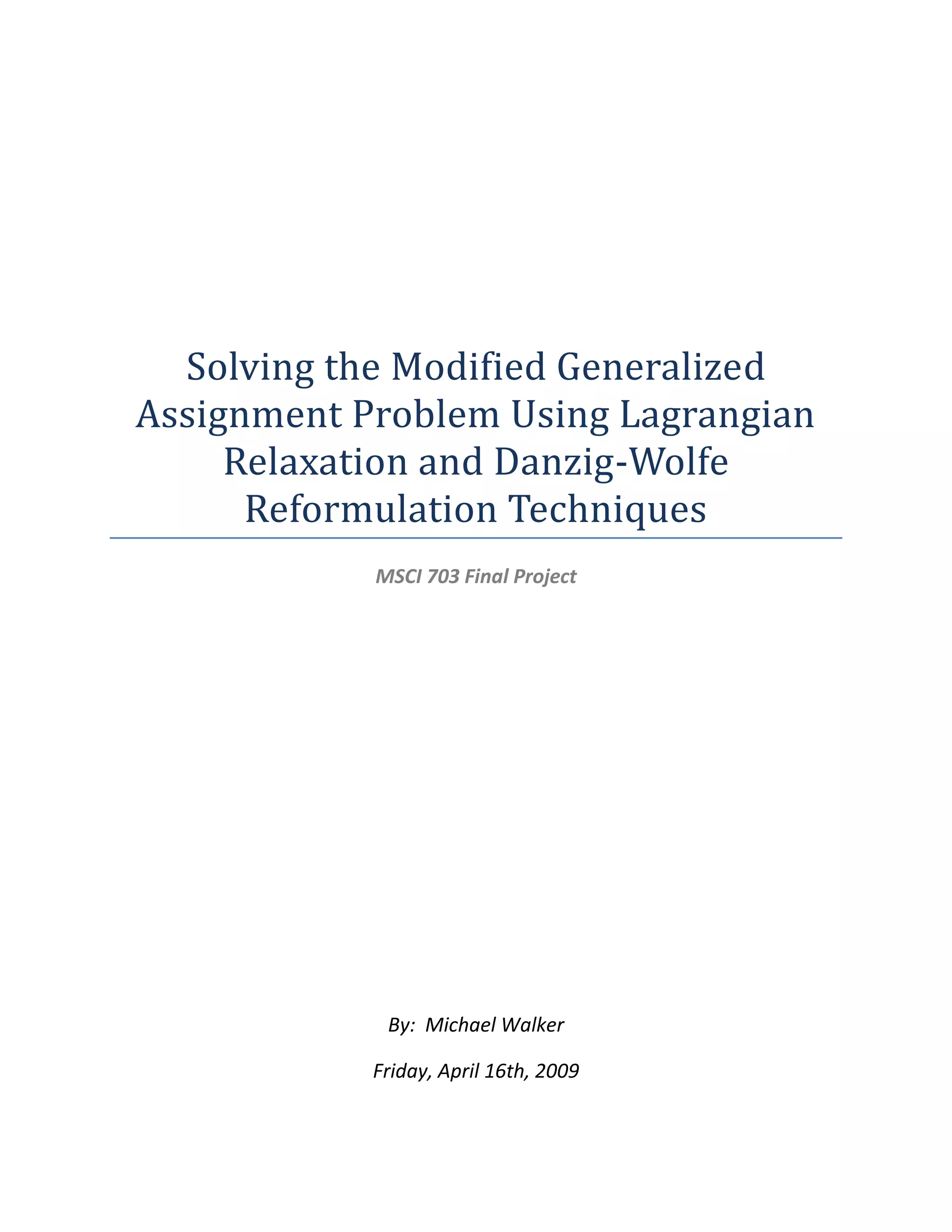 Lagrangian Relaxation And Danzig Wolfe Scheduling Problem | DOCX | Computing | Technology ...