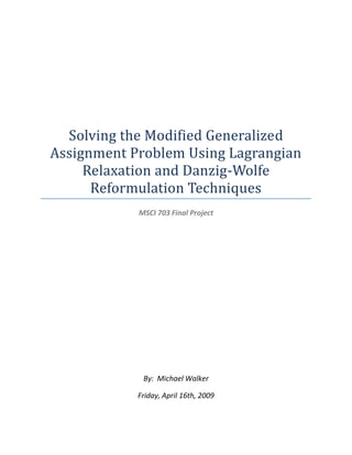 Lagrangian Relaxation And Danzig Wolfe Scheduling Problem | DOCX | Computing | Technology ...