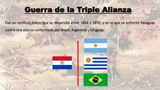 LA GUERRA DE LA TRIPLE ALIANZA.pptx BRIAN GUZMAN MALAMENT | PPTX