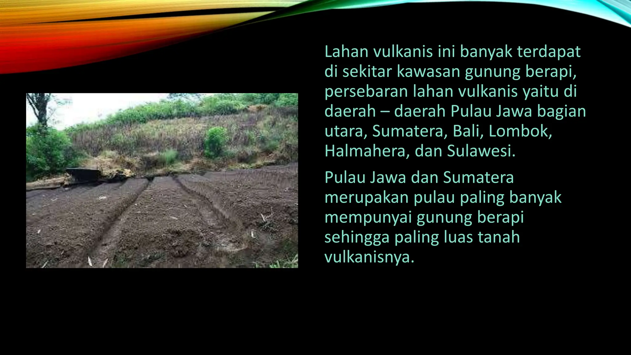 Proses Terbentuknya Lahan vulkanis .pptx