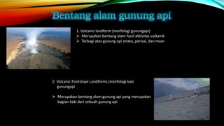 Proses Terbentuknya Lahan vulkanis .pptx