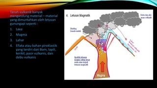 Proses Terbentuknya Lahan vulkanis .pptx