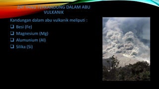 Proses Terbentuknya Lahan vulkanis .pptx