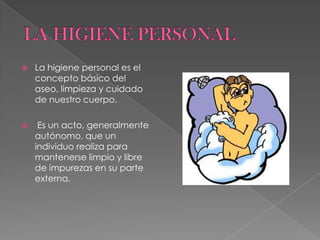 La higiene | PPTX