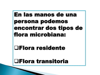 La higiene de las manos (powerpoint) | PPTX