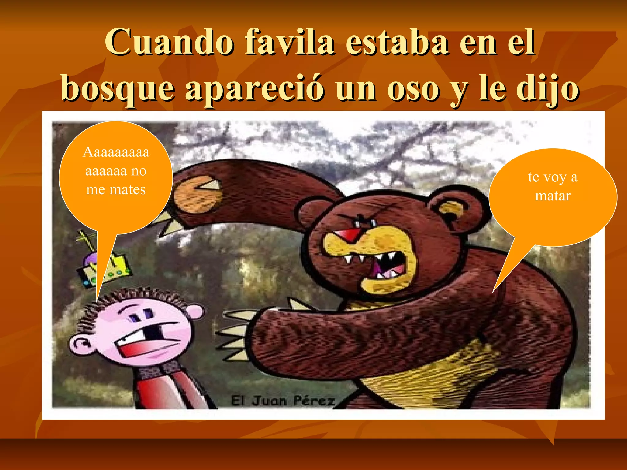 La historia de favila y el oso | PPT