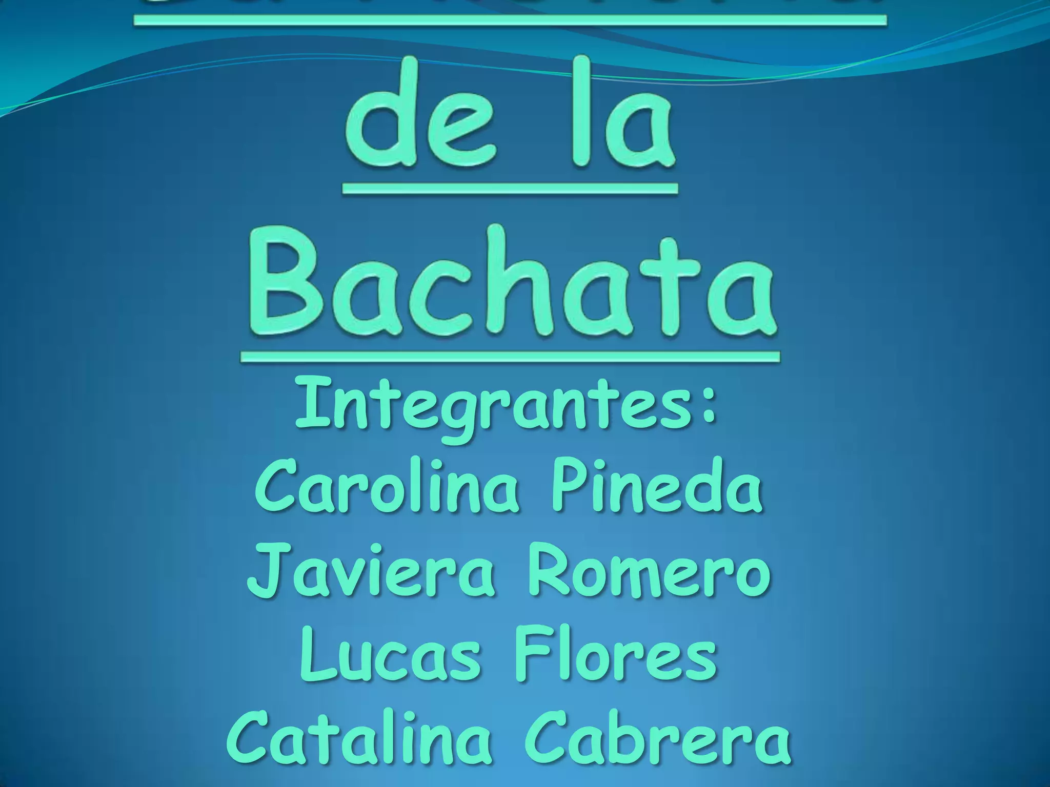 La Historia De La Bachata Ppt
