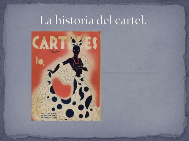 La historia del cartel | PPTX