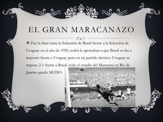La historia del fútbol y mundiales | PPTX