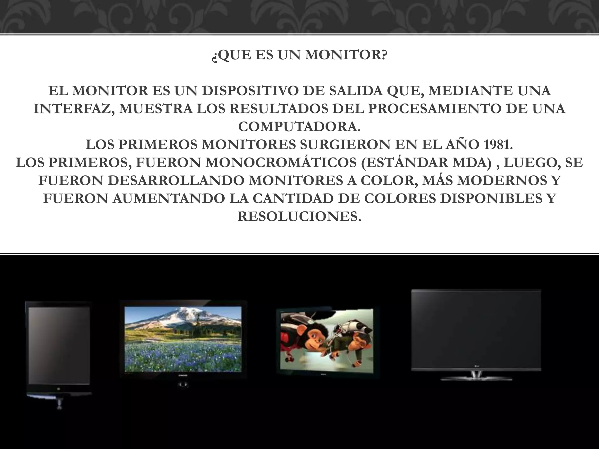 La historia de los monitores | PPTX