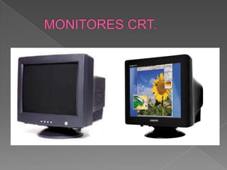La historia de los monitores | PPTX