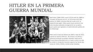 LA HISTORIA HITLER EN LAS DOS PRIMERAS GUERRAS | PPTX