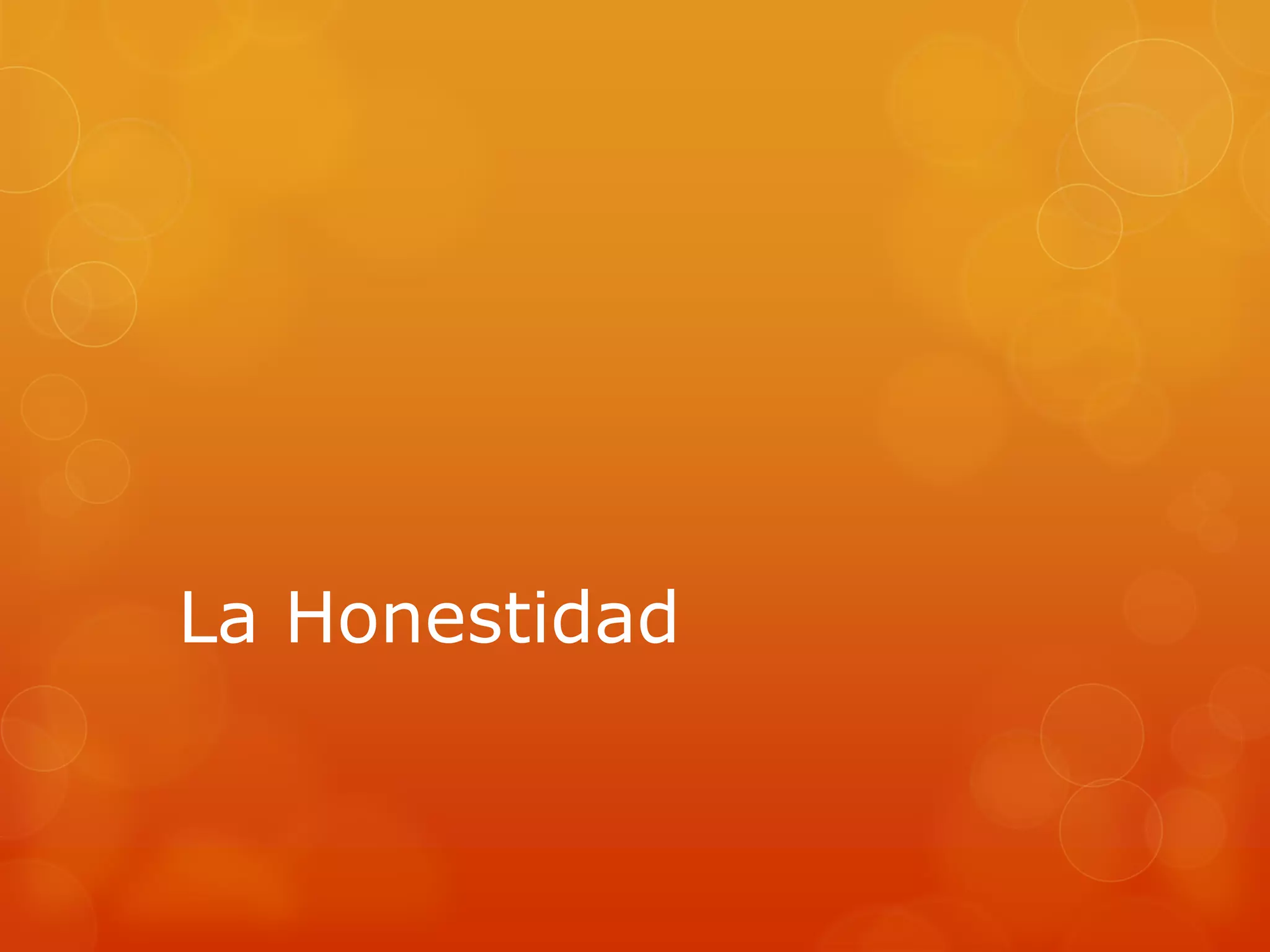 La honestidad | PPTX