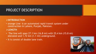 Lahore orange line train project | PPTX