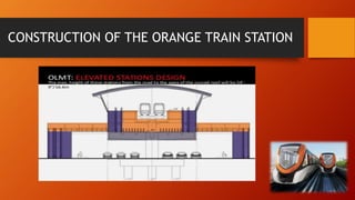 Lahore orange line train project | PPTX