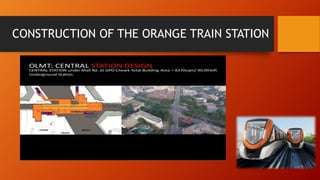 Lahore orange line train project | PPTX