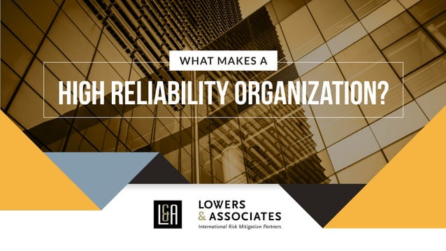 What Makes a High Reliability Organization? | PPT