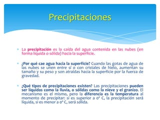 La humedad, las nubes y las precipitaciones | PPTX
