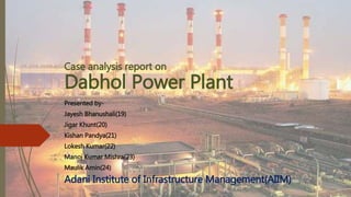 Dabhol Case Study presentationn | PPTX