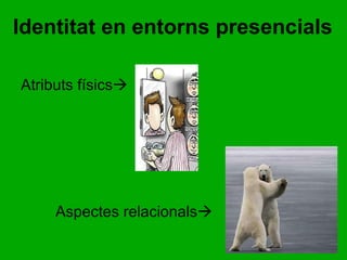 La identitat digital | PPT