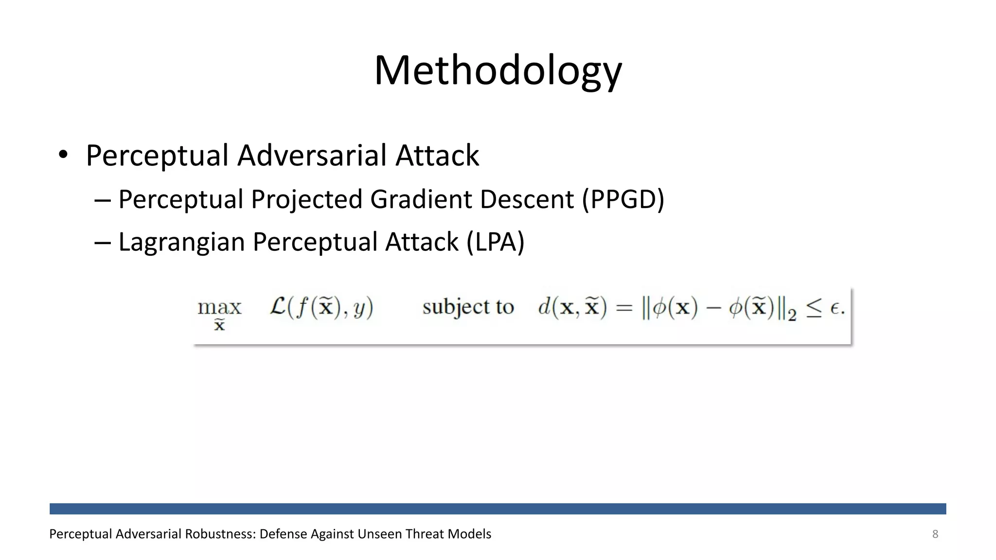 Perceptual Adversarial Robustness: Defense Against Unseen Threat Models | PPT