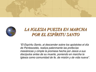 La iglesia puesta en marcha por el espíritu santo | PPT