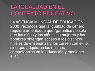 La igualdad de genero | PPTX