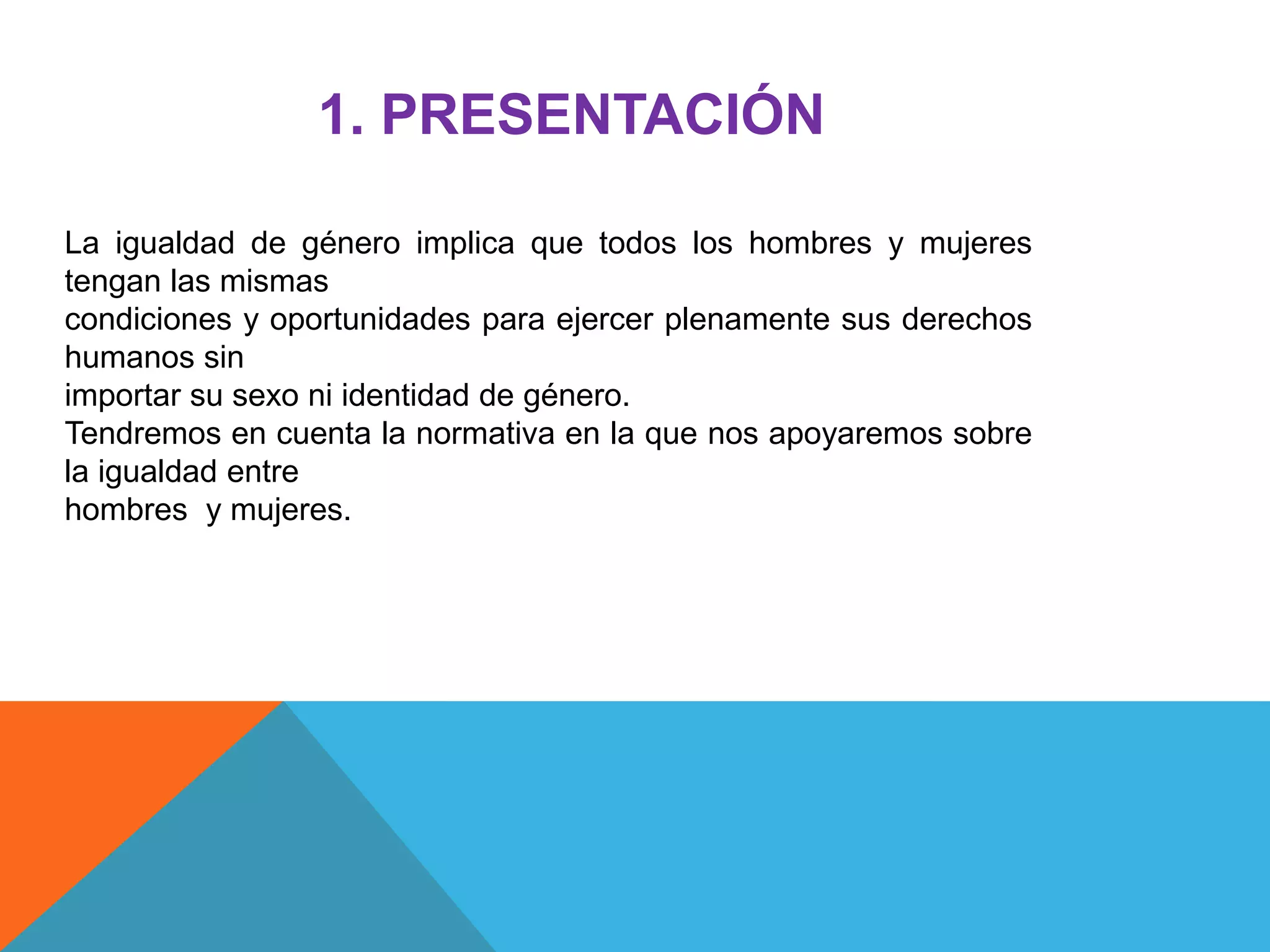 La igualdad de genero en la escuela . | PPTX
