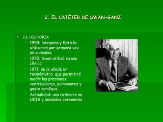 La implantación del catéter swan ganz por vía antecubital | PPT