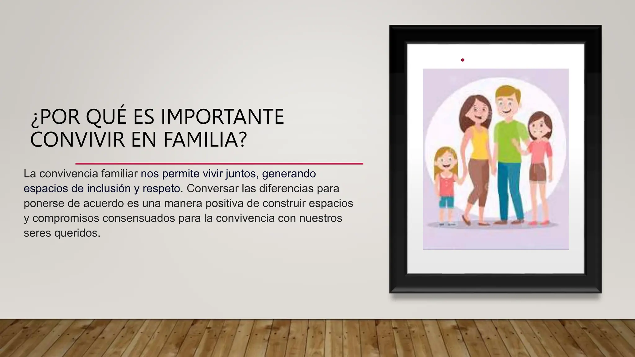 La importancia de convivir en familia.pptx