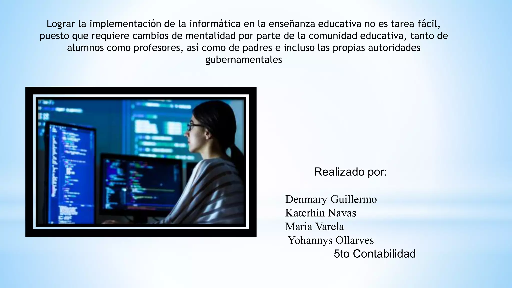 La importancia de la informática en la educación.pptx
