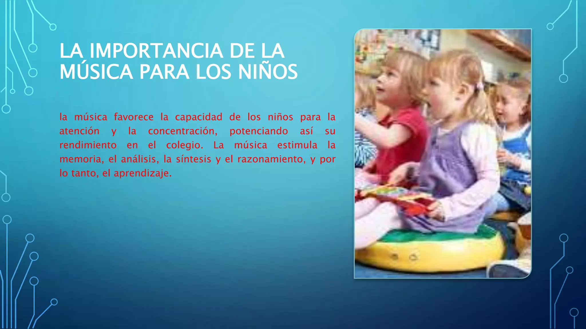 La importancia de la música en los niños-1.pptx