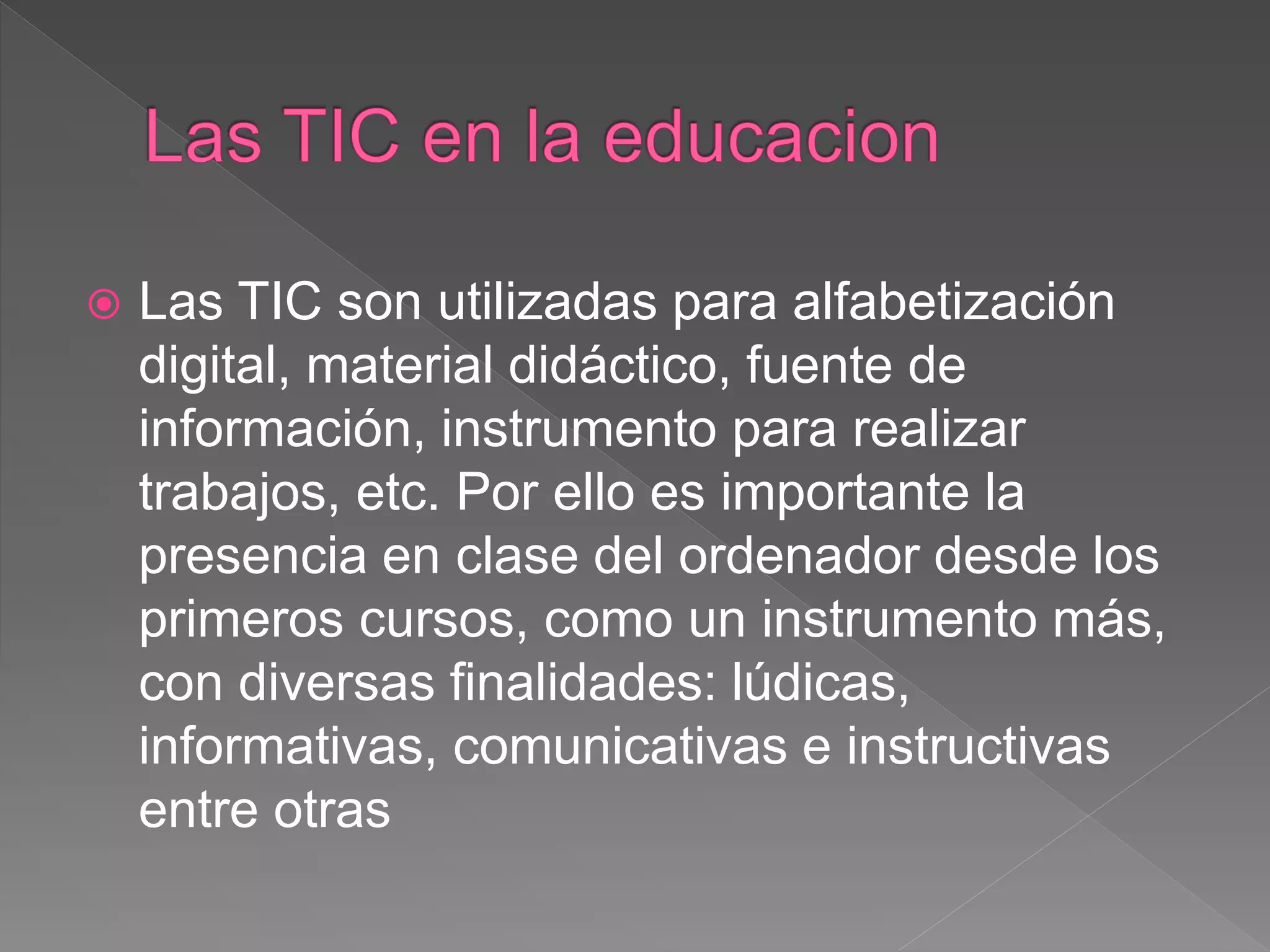La importancia de las tic | PPTX