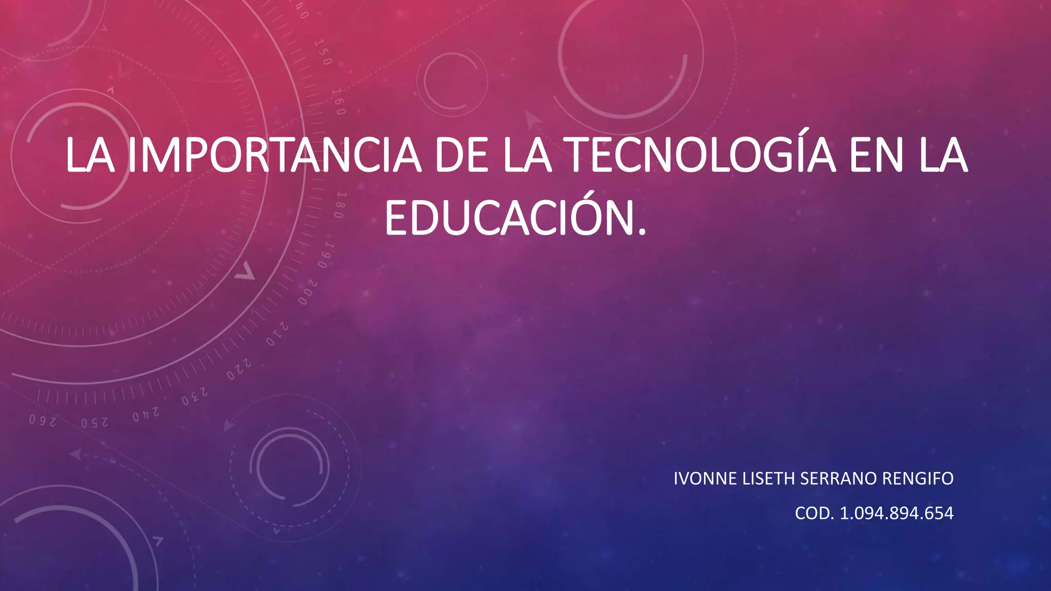La importancia de la tecnología en la educación | PPTX