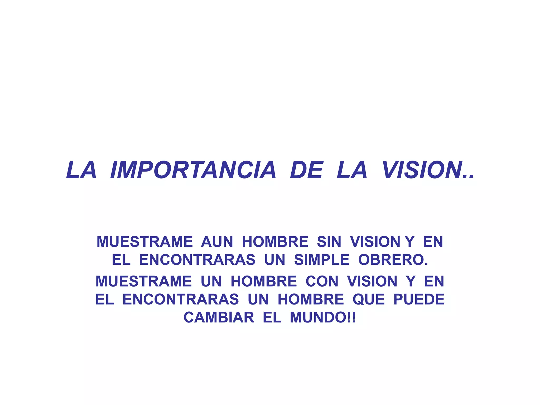 La importancia de la vision | PPT
