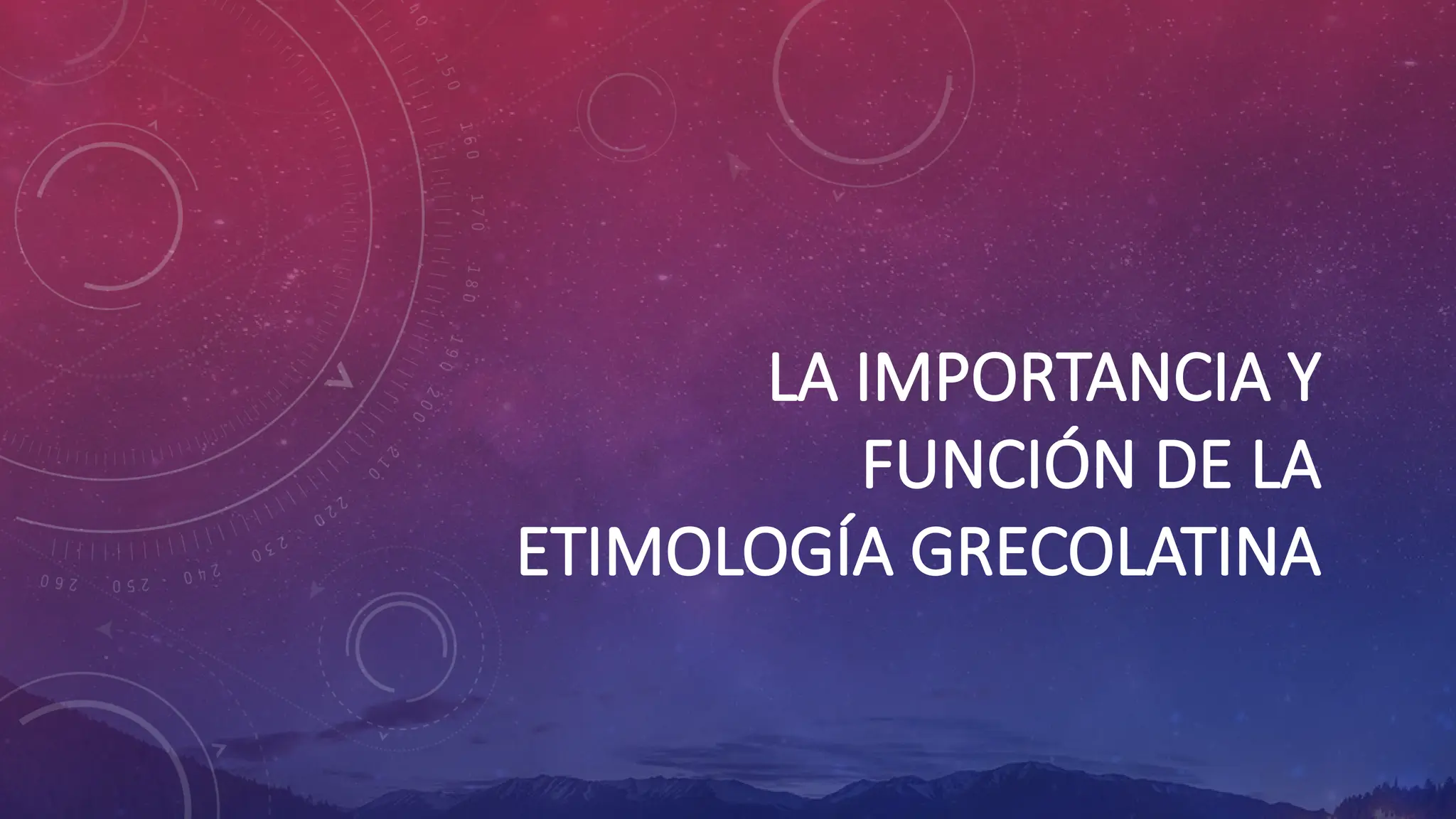 La importancia y función de la etimología grecolatina.pptx
