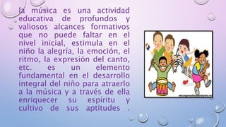 La importancia y los beneficios de la musica | PPTX