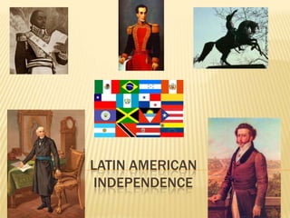 Latin American Revolutions for Independence | PPTX