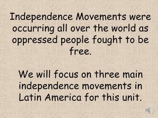 La independence movements with timing | PPT
