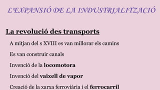 L'expansió de la industrialització | PPTX