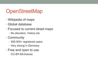 Openstreetmap, GPS traces and positioning | PPT